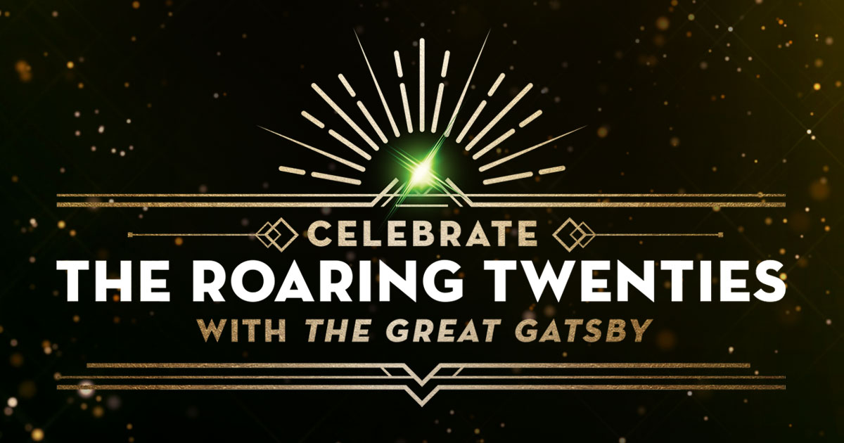 Celebrate the Roaring Twenties | THE GREAT GATSBY | Official Broadway Site